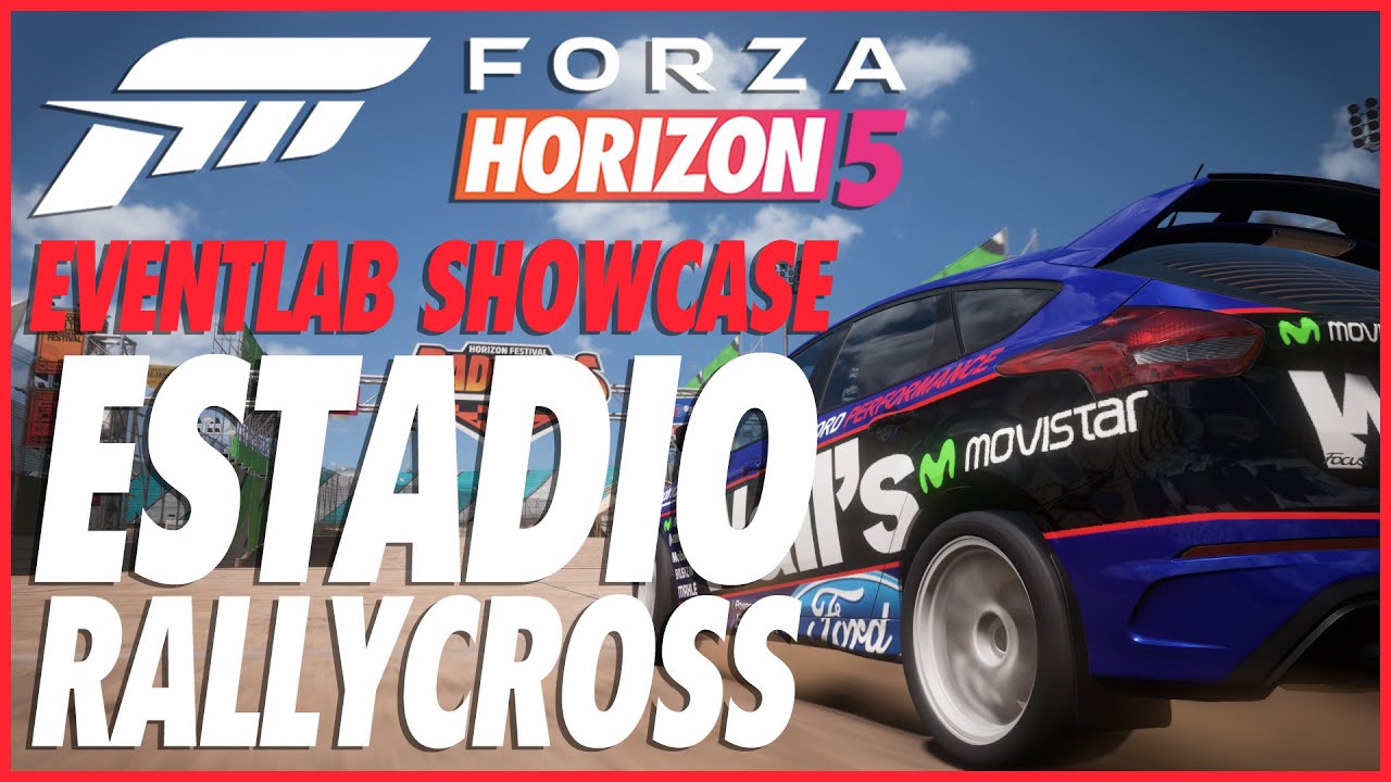 [FH5] EventLab Showcase Ep. 2 - Estadio Rallycross - YouTube