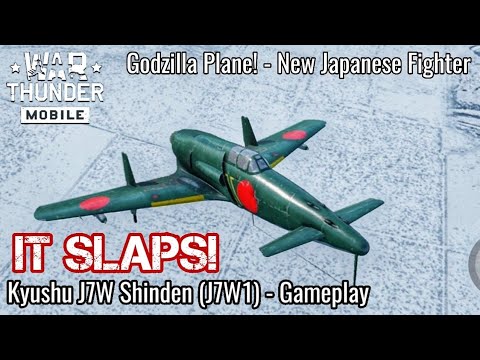 War Thunder Mobile - Kyushu J7W Shinden J7W1 Godzilla Fighter Aircraft ...