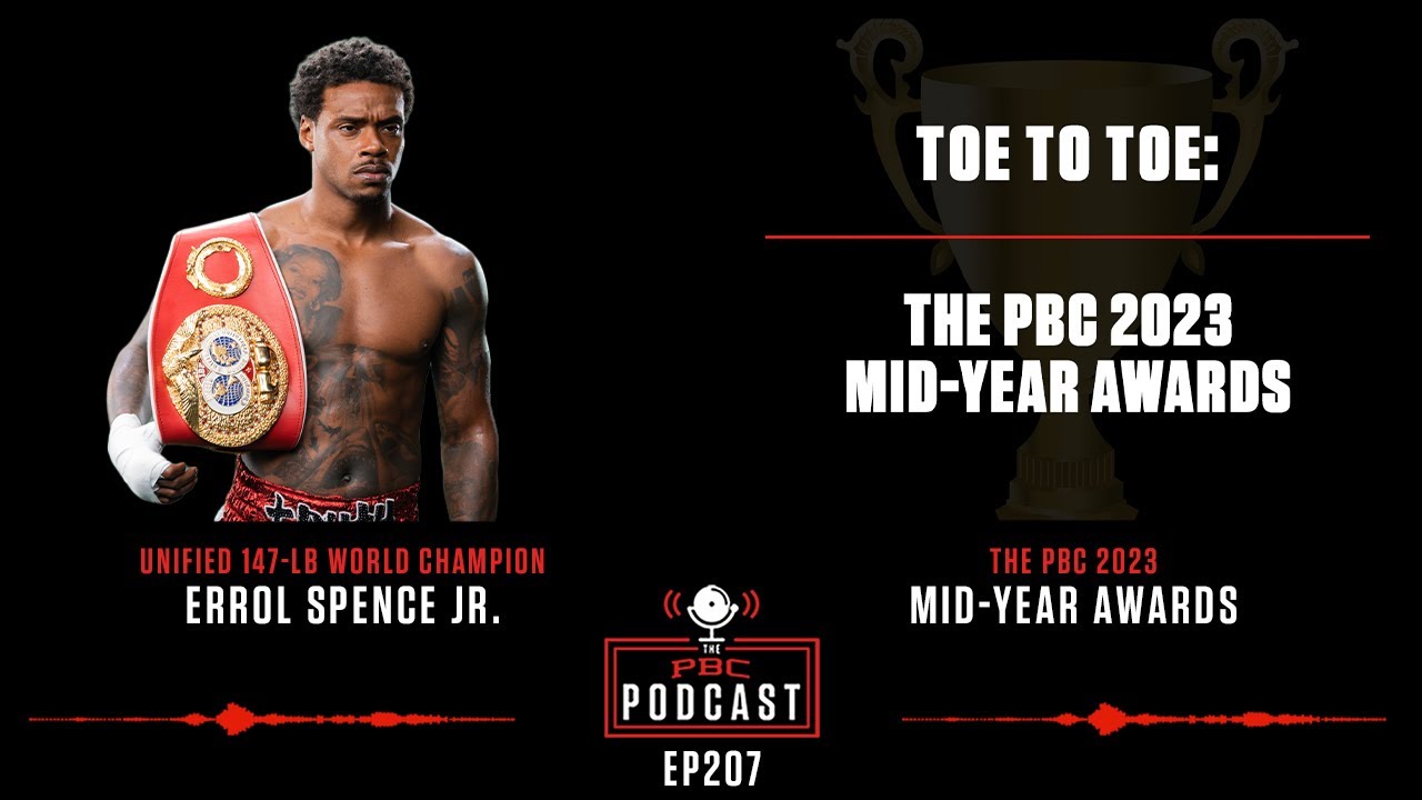 Errol Spence Jr. Is Laser Focused | The PBC Podcast - YouTube