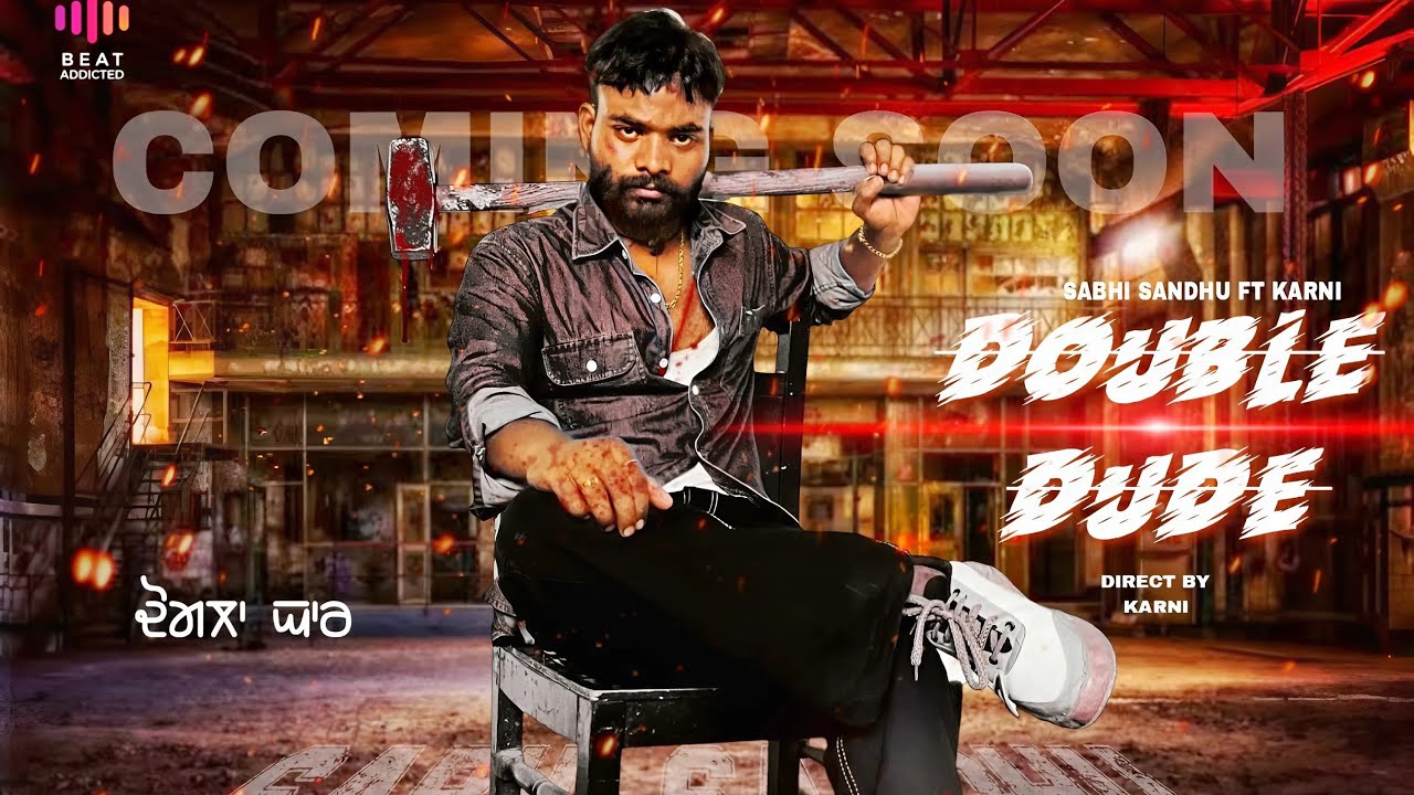Double dude sabhi sandhu ft, karni. Amrit music . Full audio latest ...