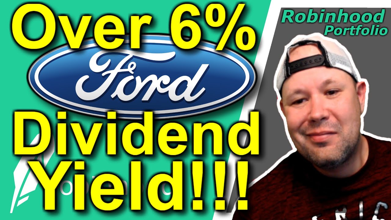Over 6% Dividend Yield with FORD stock!! | Ford Motor Company (F ...
