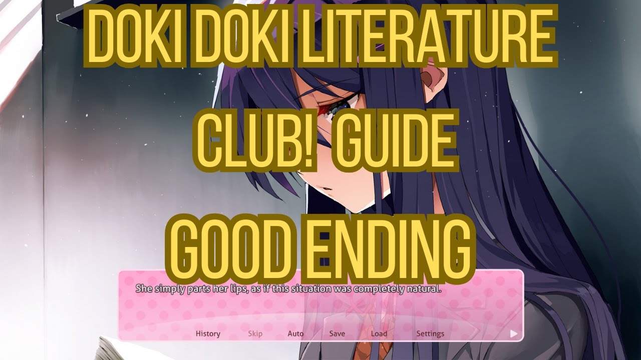 Doki Doki Literature Club! How To Get The Good Ending Guide - YouTube