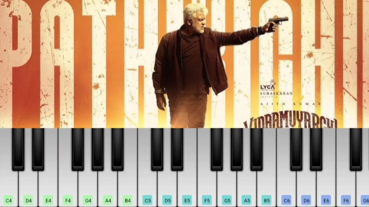 Vidaamuyarchi - Pathikichu Song In Piano With Notes| Piano | AK ...