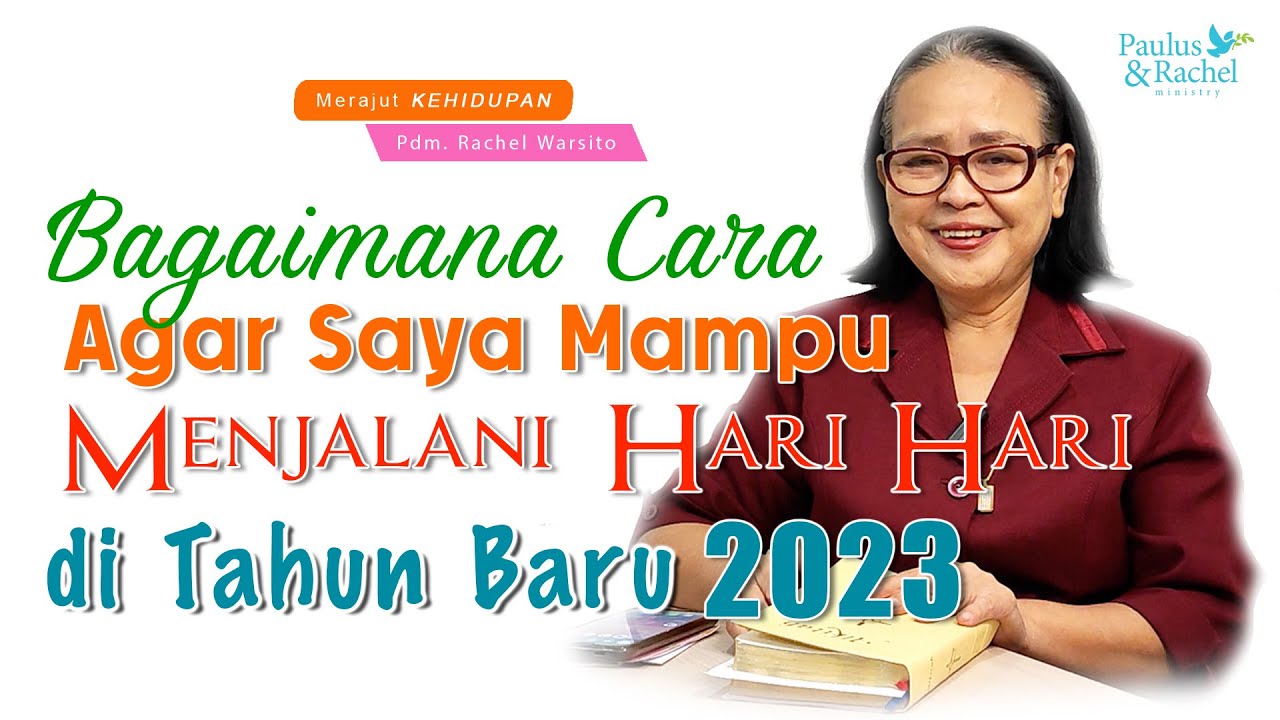 Bagaimana Cara Agar Saya Mampu Menjalani Hari-Hari di Tahun Baru 2023 ...