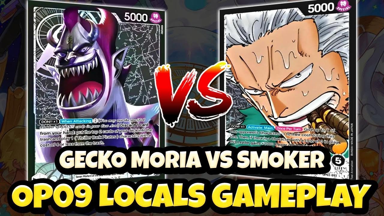 OP09 | Gecko Moria vs Smoker | OPTCG Locals gameplay - YouTube