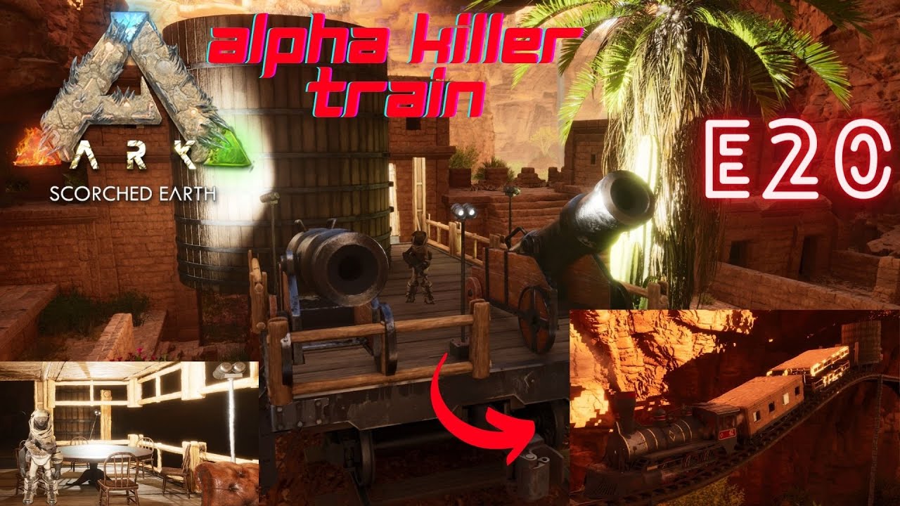 How To Build Alpha Train Scorched Earth E 20 - YouTube