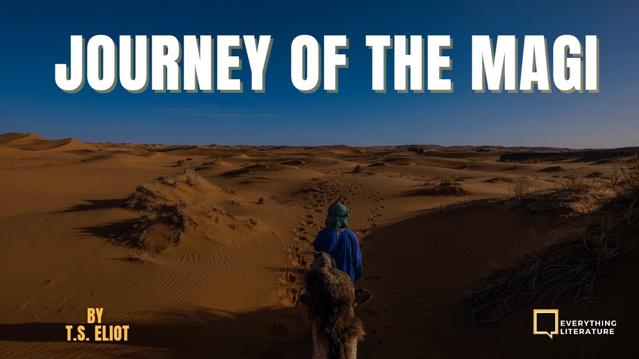 Poetry: Journey of the Magi (Rendition) - YouTube