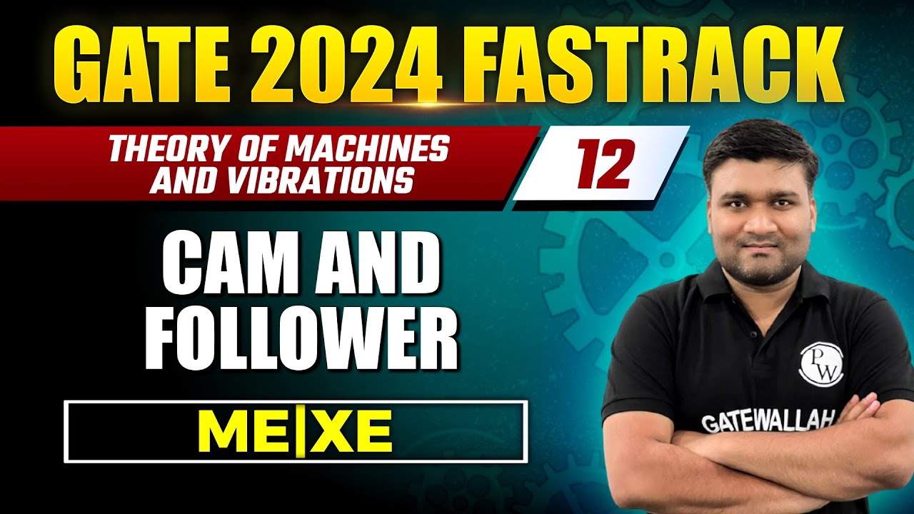 Theory of Machines and Vibrations 12 | Cam And Follower | Mechanical ...