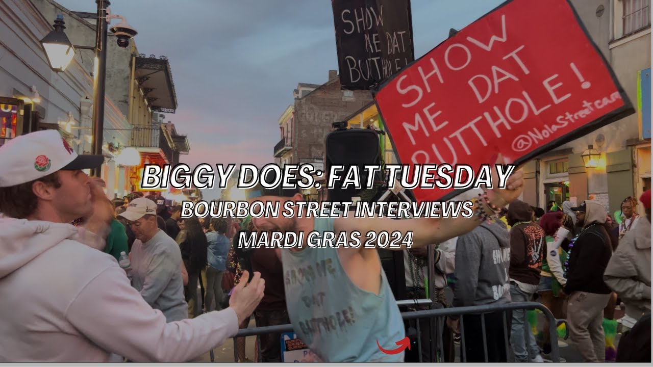 Biggy Does: Fat Tuesday (Bourbon Street Is Insane) | New Orleans Mardi ...