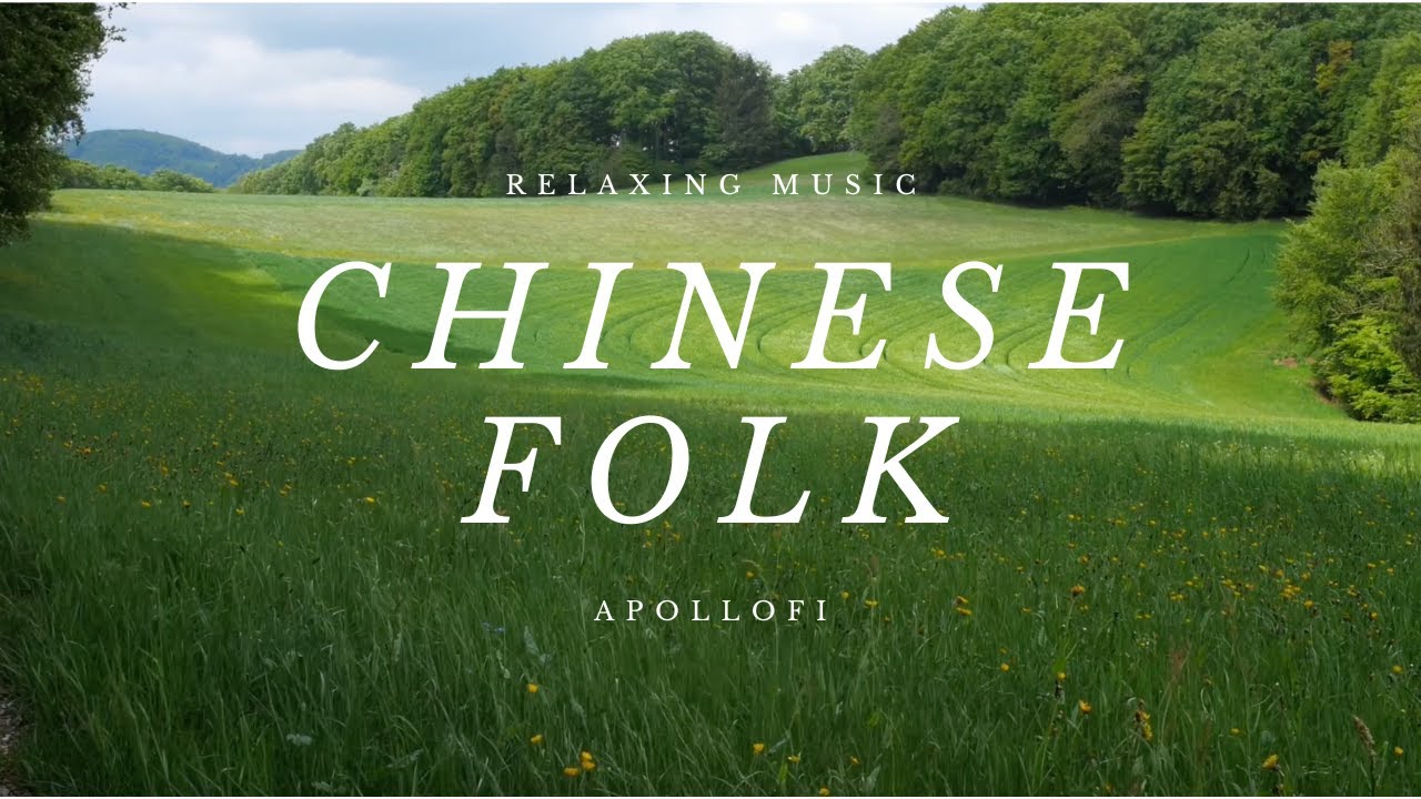 Focus and Relax | Chill Traditional Chinese folk music - YouTube