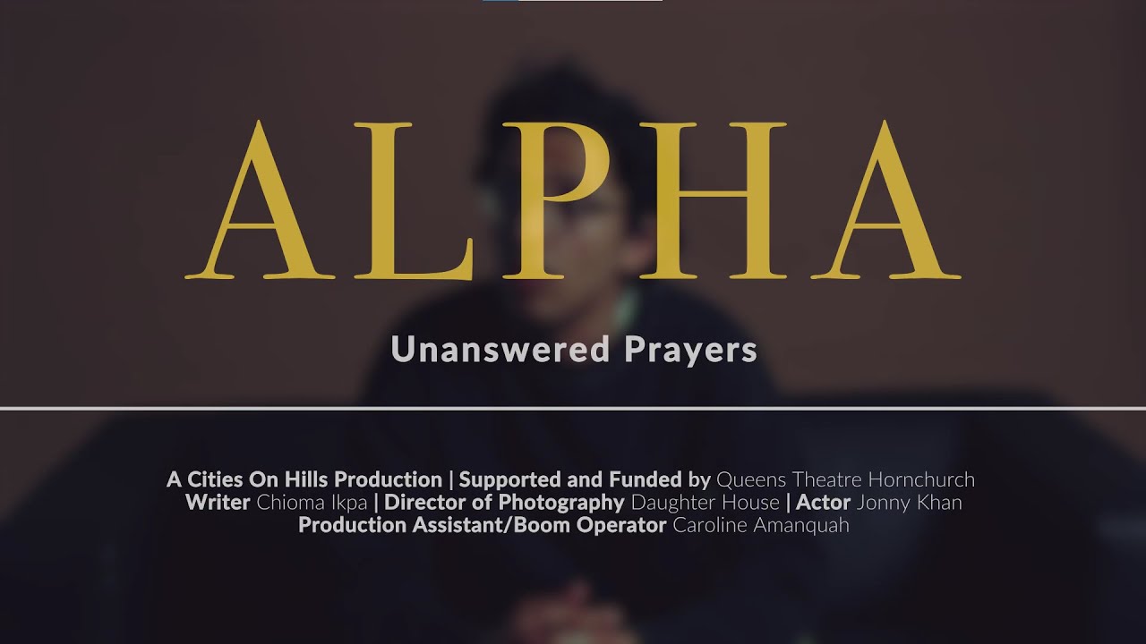 Unanswered Prayers | ALPHA Film Series - YouTube