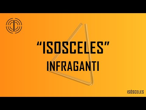 Infraganti - Isósceles