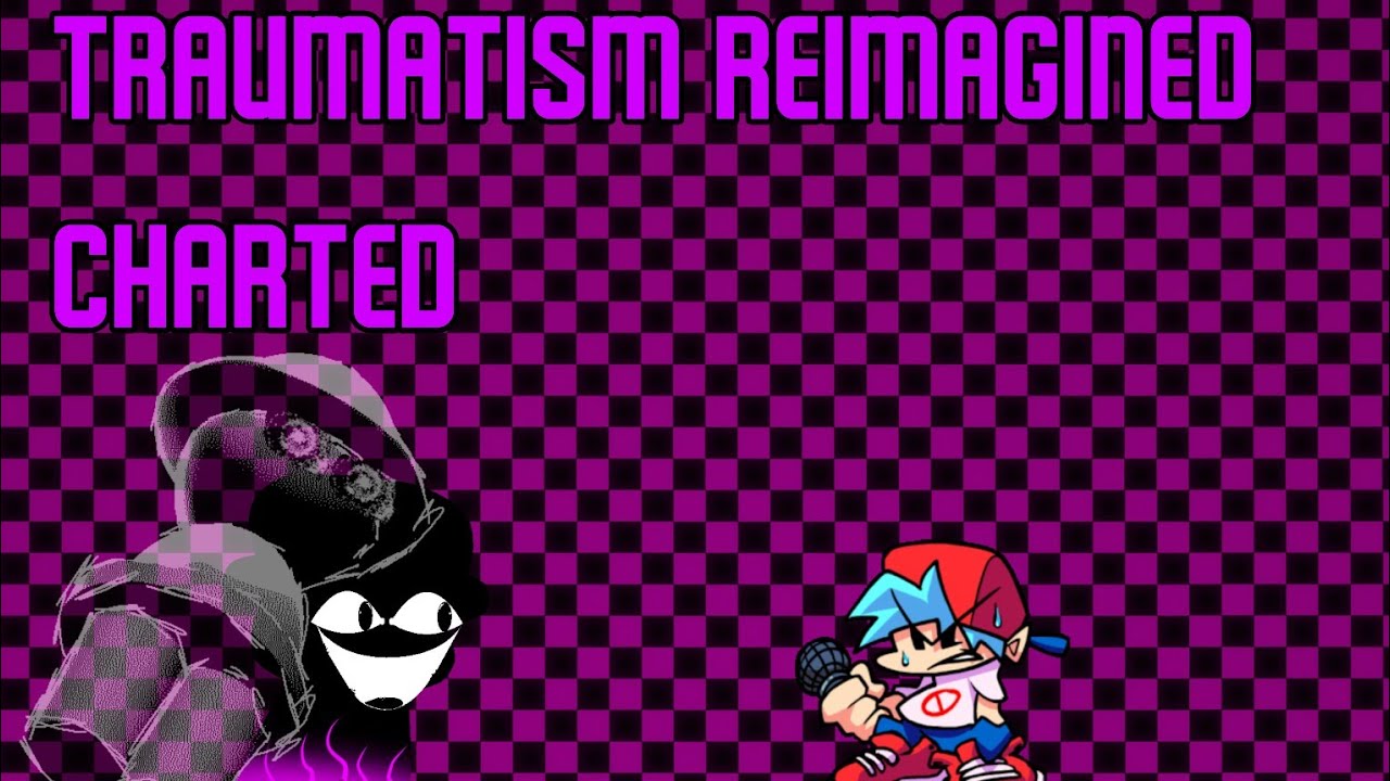Friday night funkin traumatism reimagined charted updated gameplay ...
