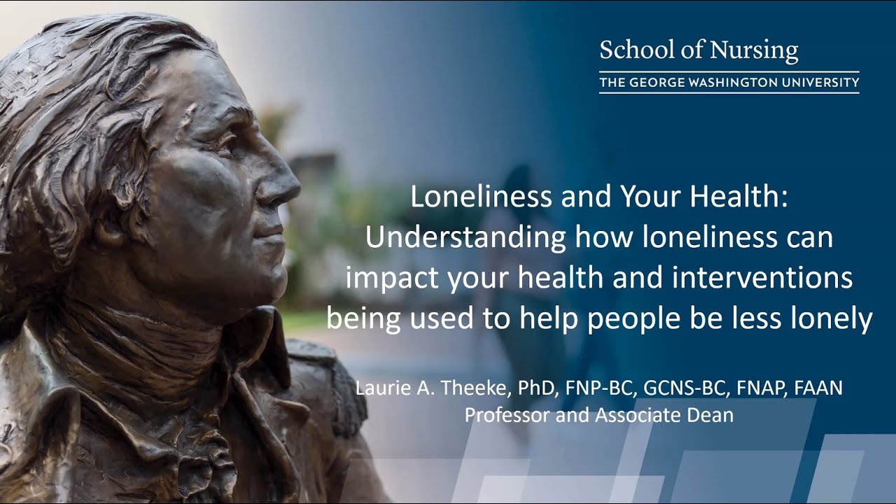 Dr Laurie Theeke - Loneliness and Your Health - YouTube
