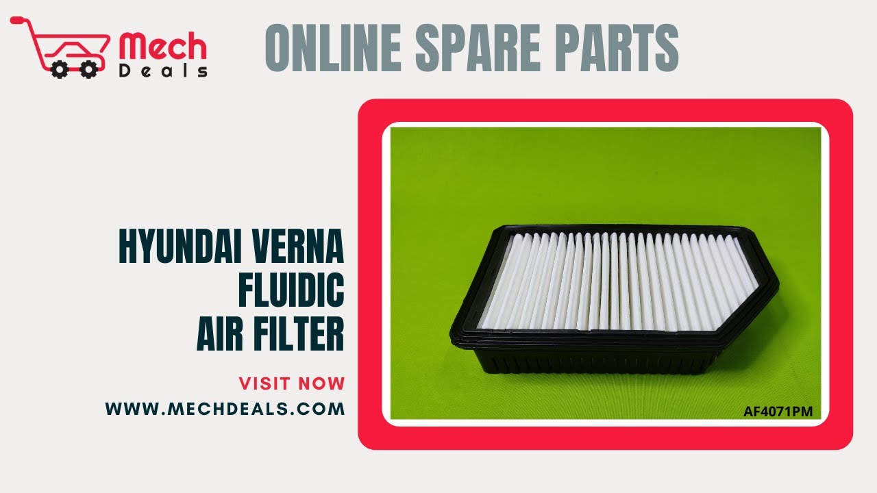Hyundai Verna Fluidic Air Filter | AF4071PM | Buy Online #MechDeals ...