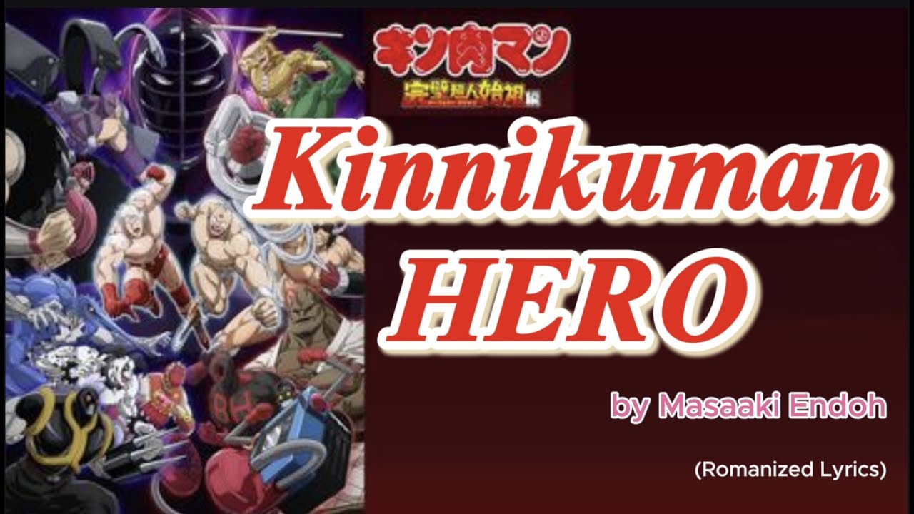 『Kinnikuman Kanpeki Season2』- Opening FULL " Kinnikuman HERO " by ...