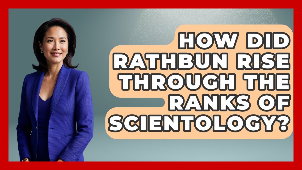 How Did Rathbun Rise Through The Ranks Of Scientology? - Scientology ...