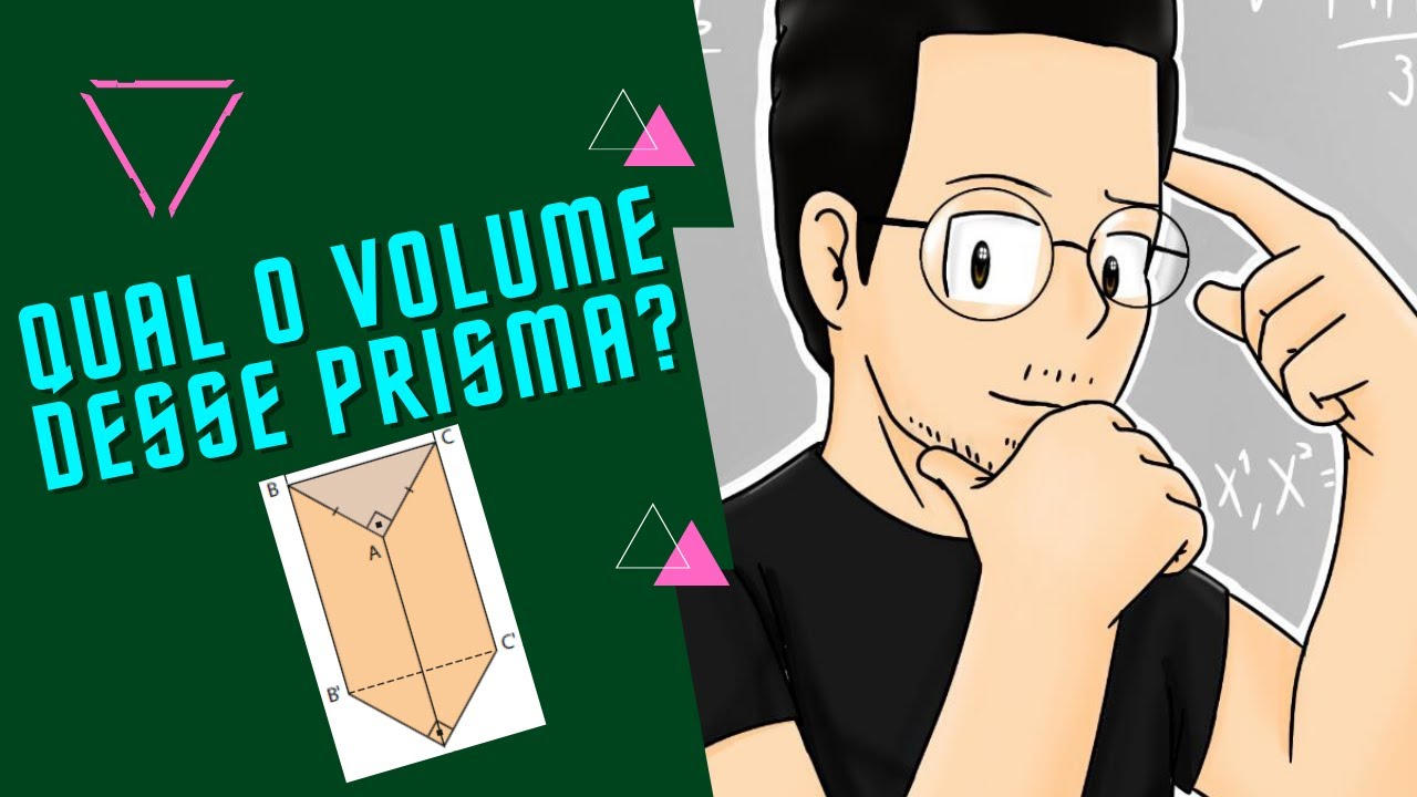 Cálculo do volume de um Prisma de base triangular - GEOMETRIA ESPACIAL ...