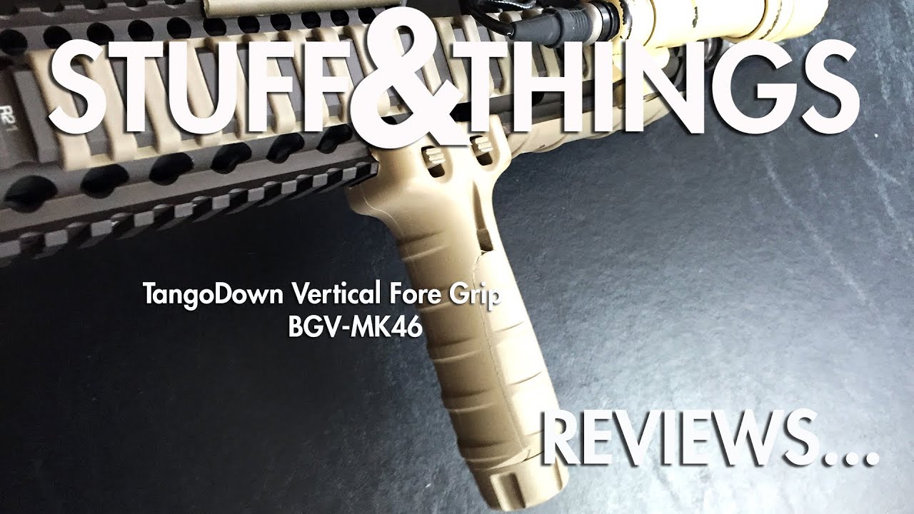 Review: TangoDown Vertical Fore Grip - BGV-MK46 - YouTube