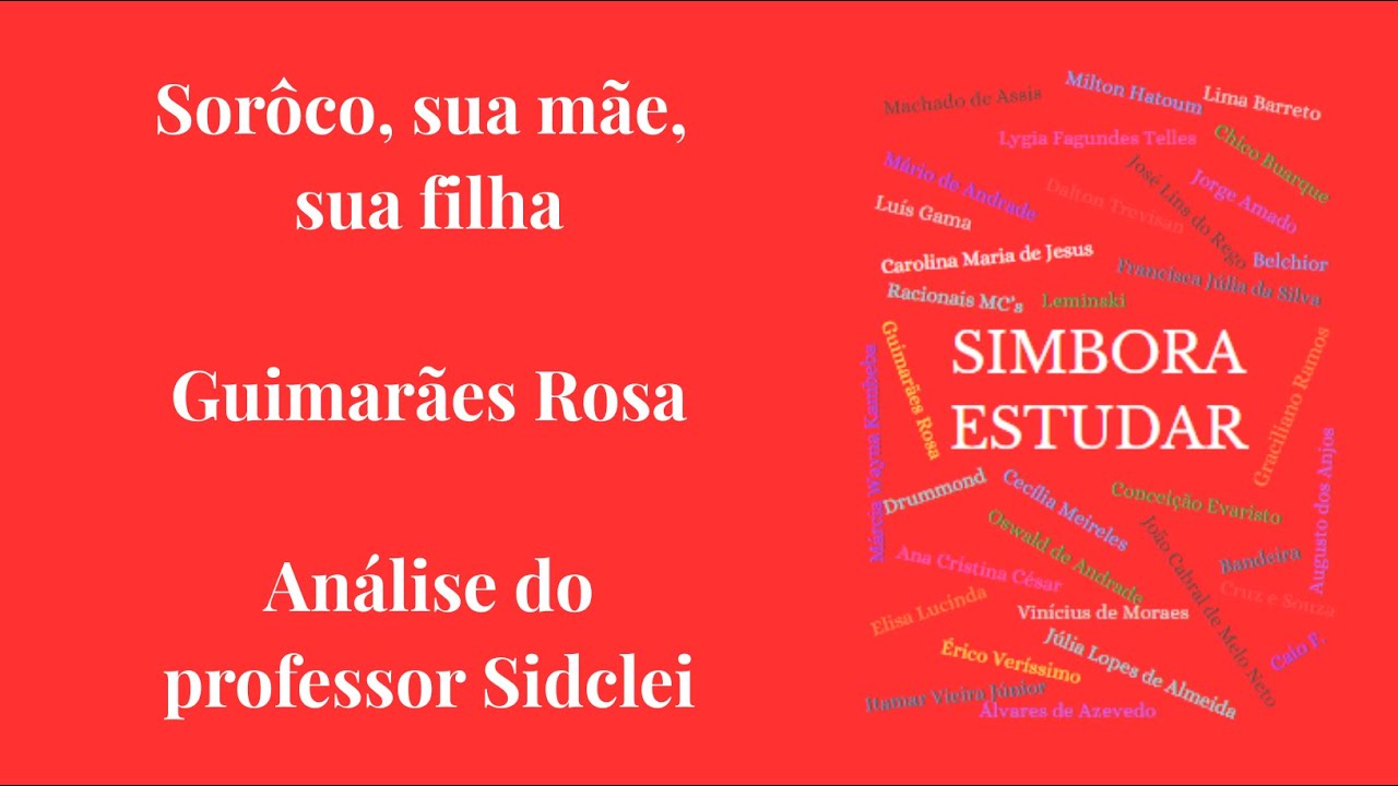 SORÔCO, SUA MÃE, SUA FILHA - GUIMARÃES ROSA - VESTIBULAR UEM 2025 - YouTube