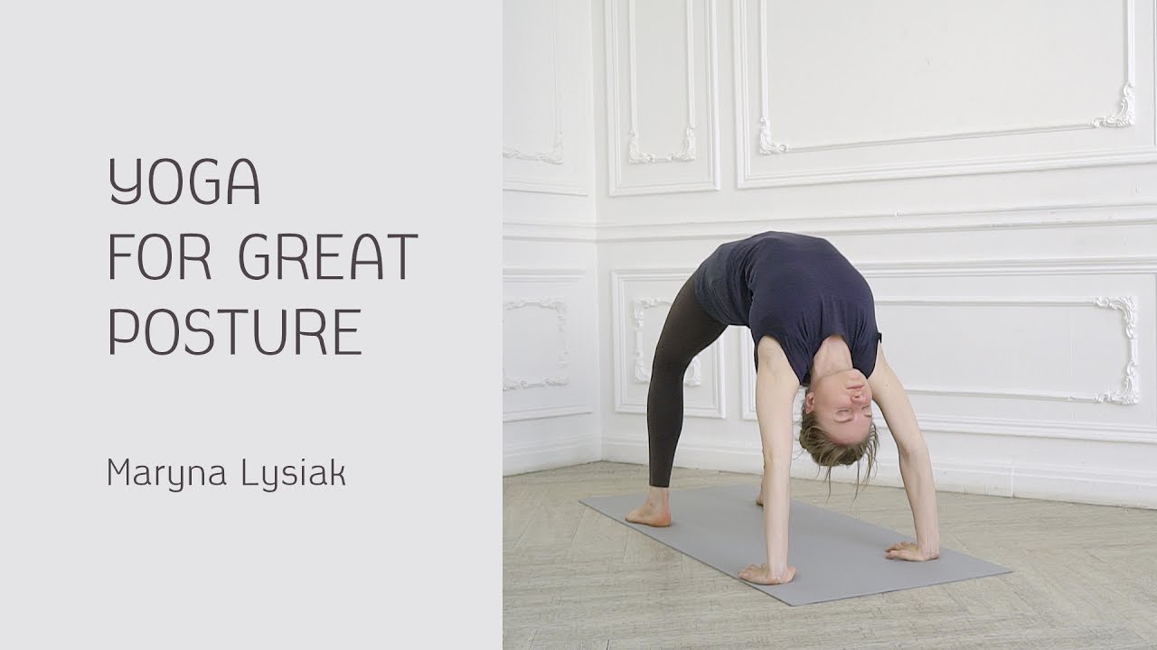 Yoga for Great Posture: Neck, Shoulders and Upper Back - YouTube