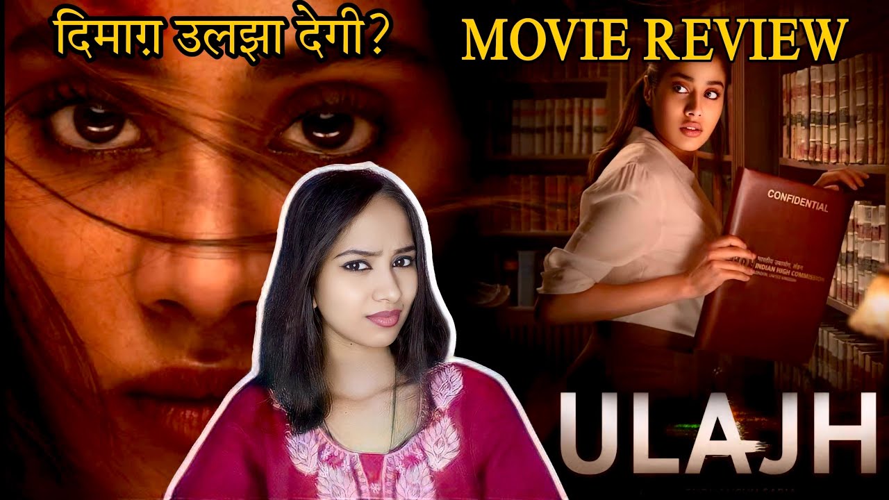 Ulajh Movie Review | MExHindi | Janhvi Kapoor New Movie Ulajh Review ...