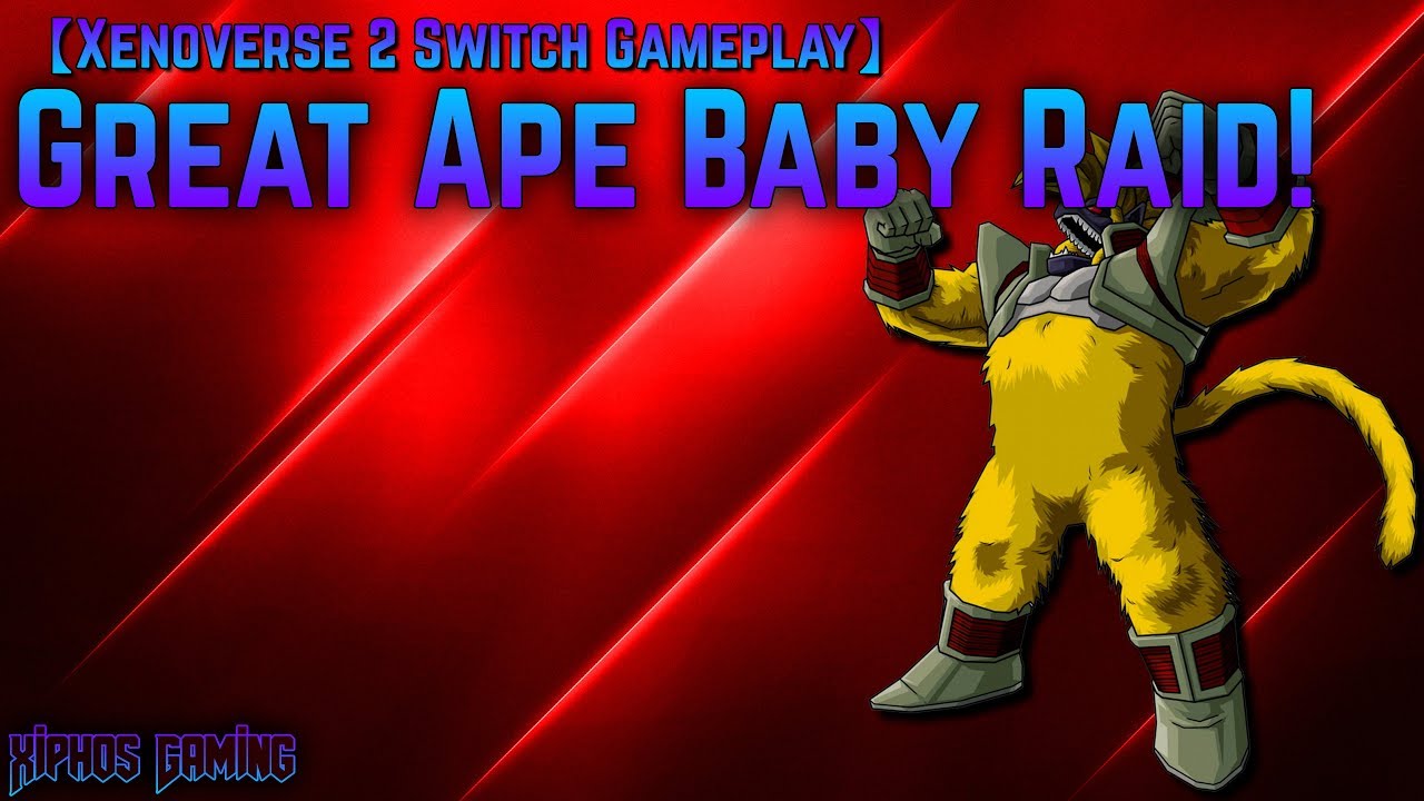 【Xenoverse 2 Switch】Golden Great Ape Baby Raid! - YouTube