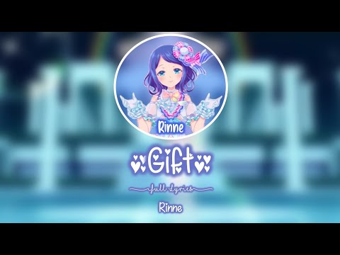 【Pretty Rhythm: Rainbow Live】- Gift -「Rinne」- Full KAN/ROM/EN Lyrics ...