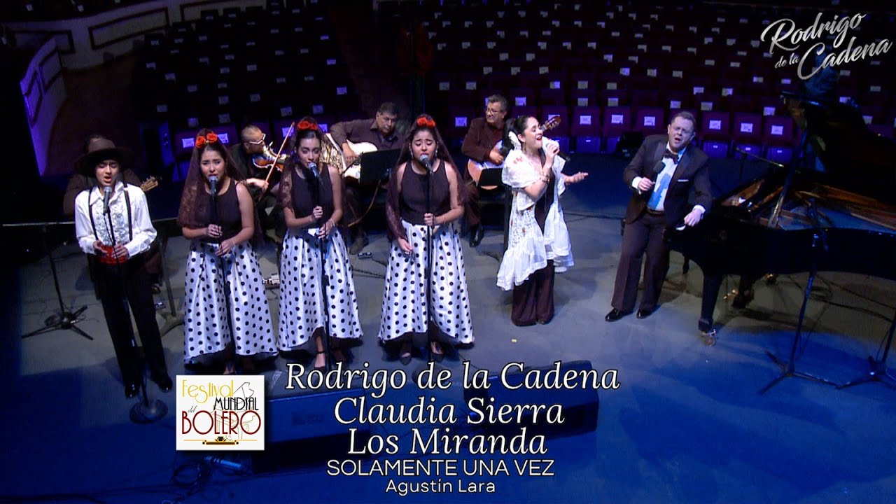 Solamente Una Vez - Rodrigo de la Cadena, Claudia Sierra y Los Miranda ...