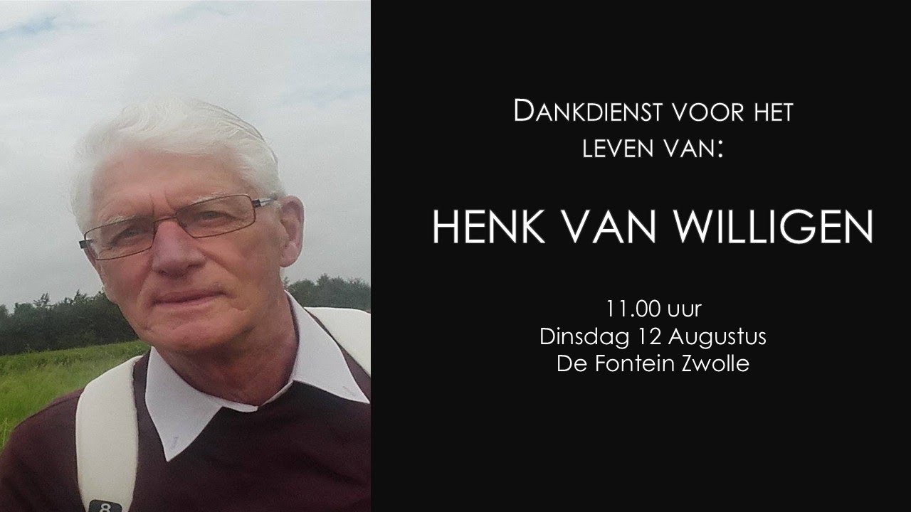 Dankdienst voor het leven van Henk van Willigen - 12 Augustus 2025 - 11 ...