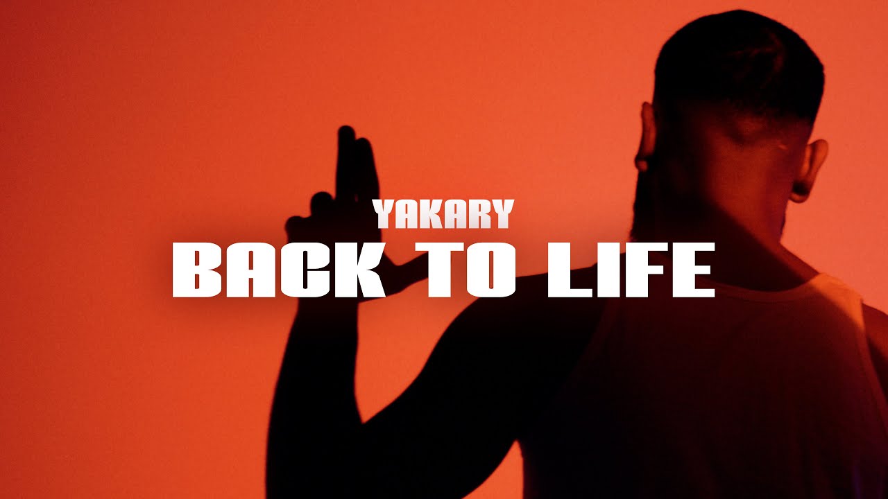 YAKARY - back2life (Official Video) - YouTube
