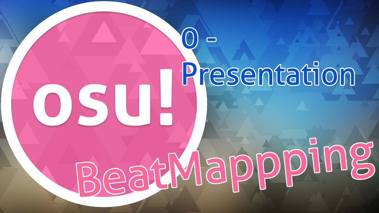 Osu!Mappage - Tuto Fr - Présentation de la série - YouTube