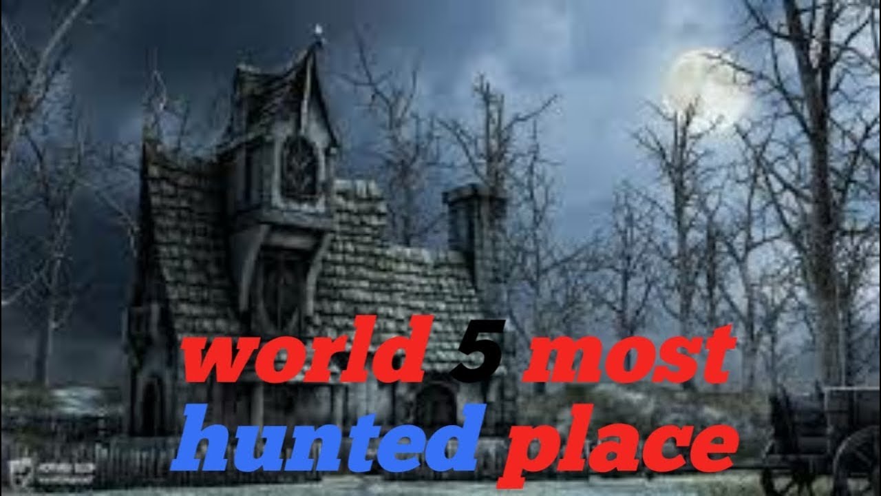 World 5 most hunted place..... - YouTube