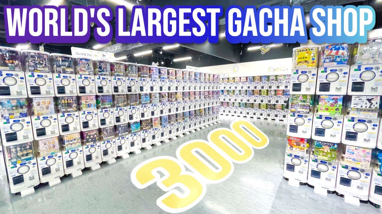 World's Largest Gacha Store! 3,000 Capsule Machines! - YouTube