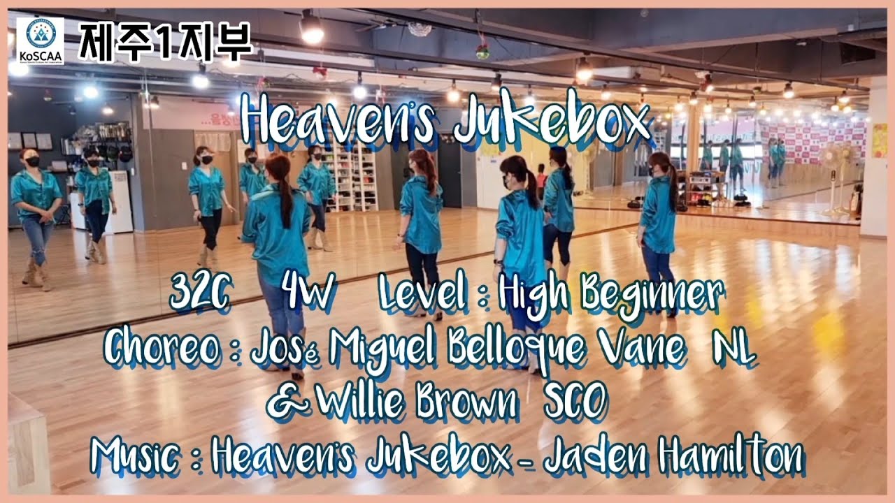 ⚜️ Heaven's Jukebox Linedance ⚜️ Demo / High Beginner / 코스카제주1지부_댄스로 라인댄스 - YouTube