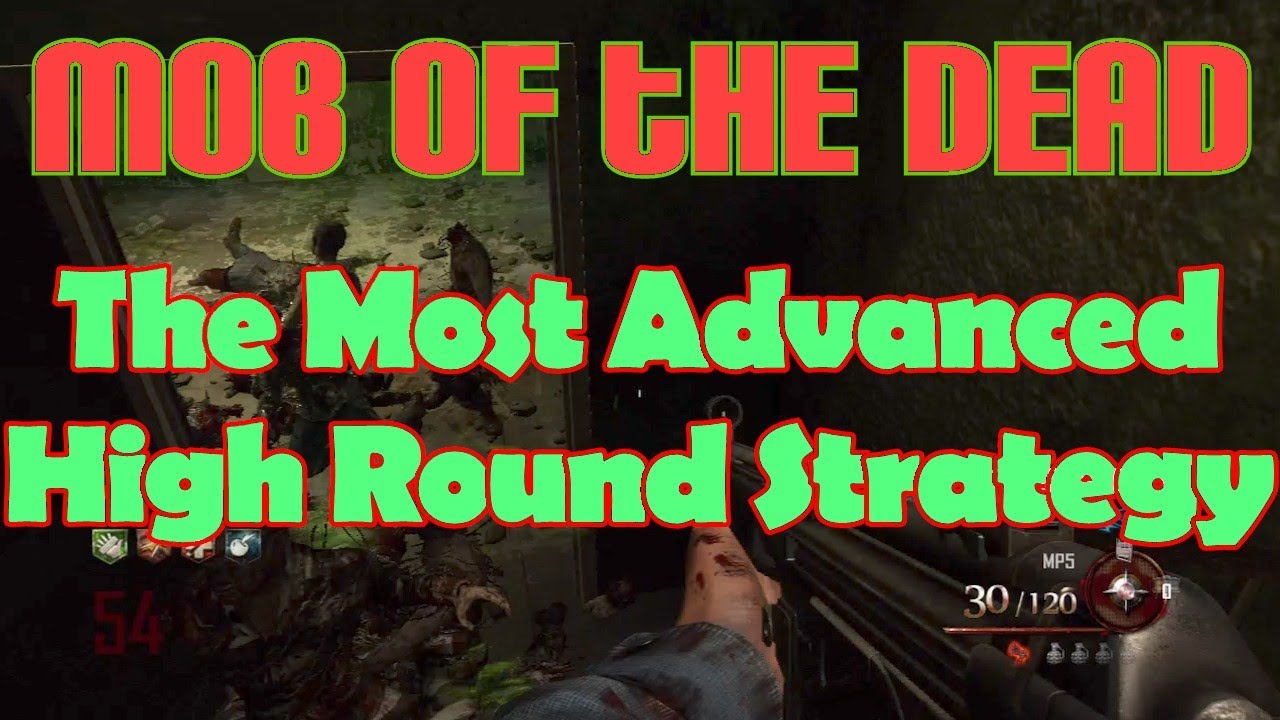 Mob of the Dead | NEW! Advanced High Round Strategy - BO2 Zombies ...