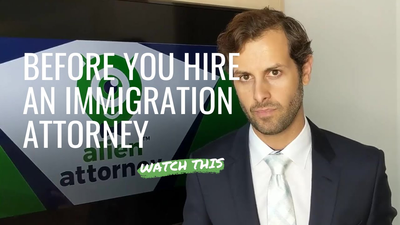 Before You Hire An Immigration Attorney Watch This Know How Much It before-you-hire-an-immigration-attorney-watch-this-know-how-much-it