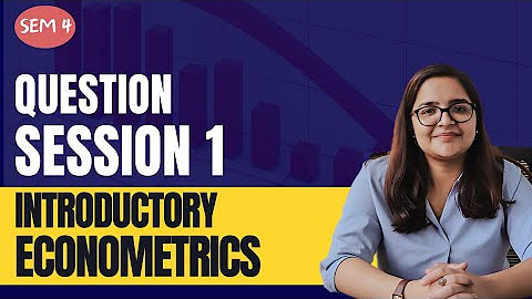 Sem 4 Introductory Econometrics 2025 - YouTube