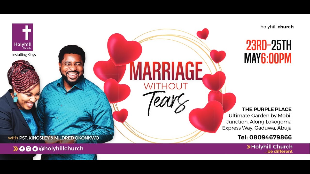 Marriage Without Tears with Pastor Kingsley and Mildred Okonkwo - Day 2 ...