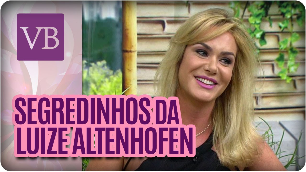 Você Bonita - Beleza das celebridades: Luize Altenhofen (04/03/16 ...