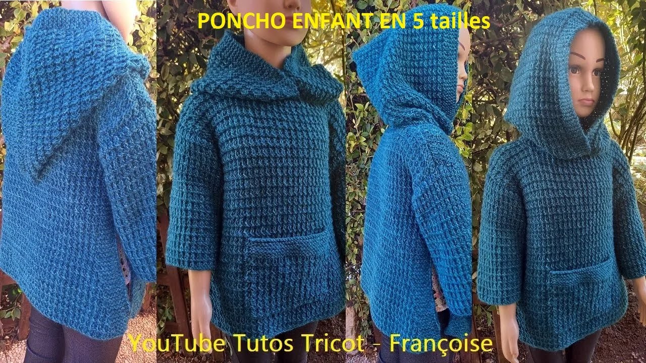 Tuto Tricot Poncho Enfant à capuche et manches en 5 tailles au point ...