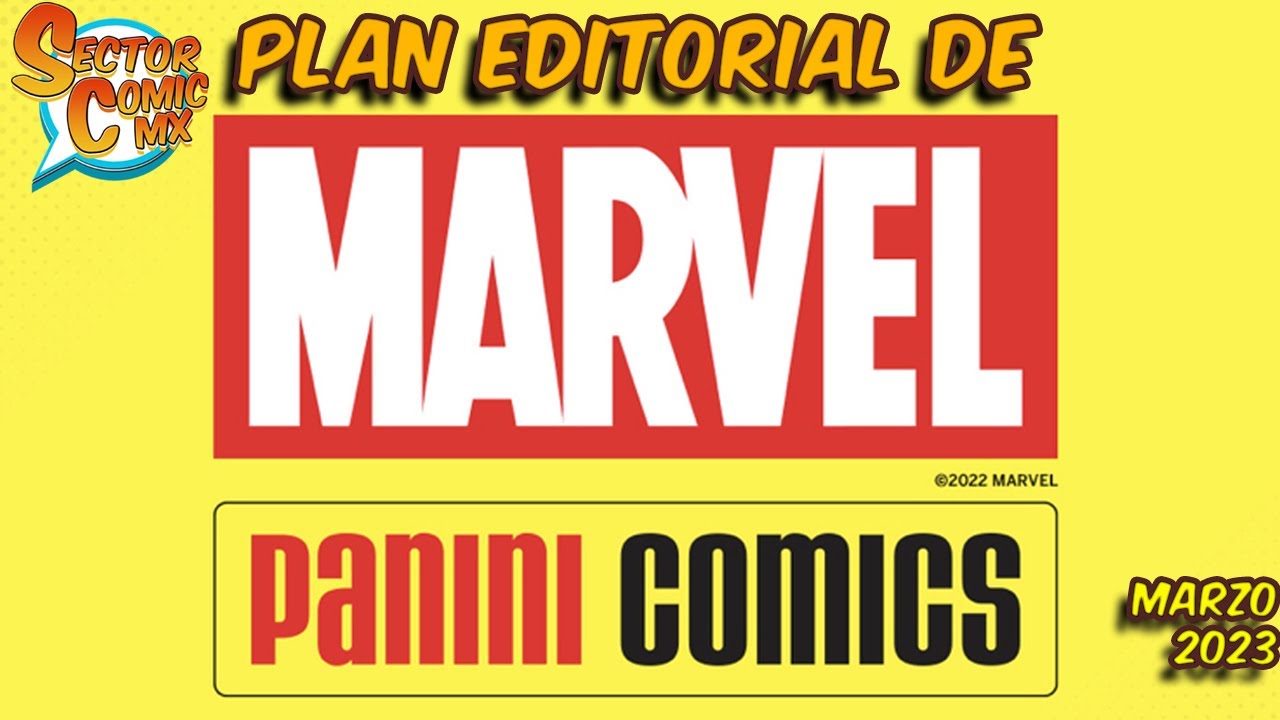 PLAN EDITORIAL DE MARVEL PANINI COMICS MX - YouTube
