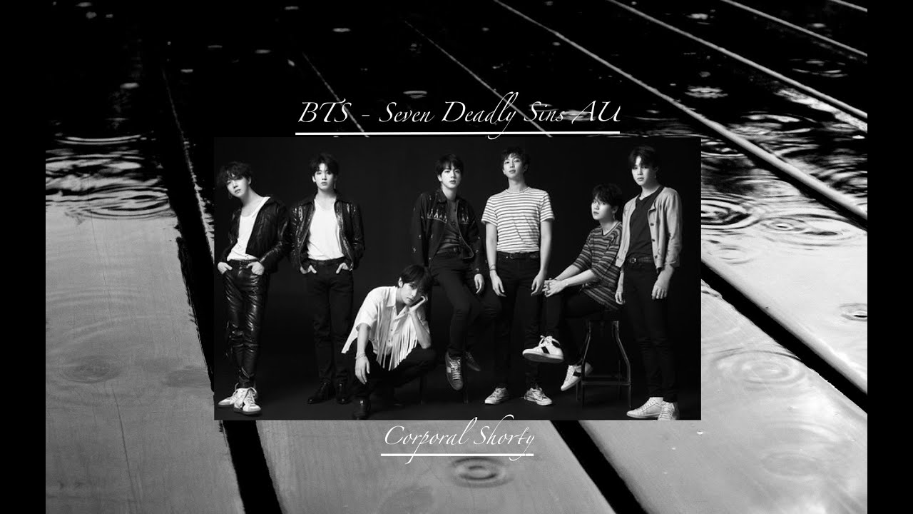 BTS(방탄소년단) ~Bangtan Boys~ ⌈SEVEN DEADLY SINS AU⌋ - YouTube