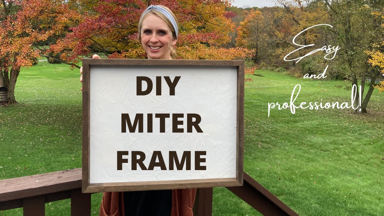 Make Your Own FRAME I Miter I DIY YouTube Make Your Own FRAME I Miter I DIY YouTube
