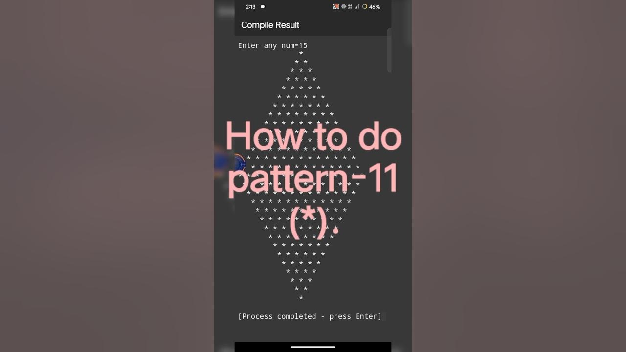 How to do pattern-11 (*) #mobile #code #viralvideo #program #foryou #shortvideo #html #php # ...