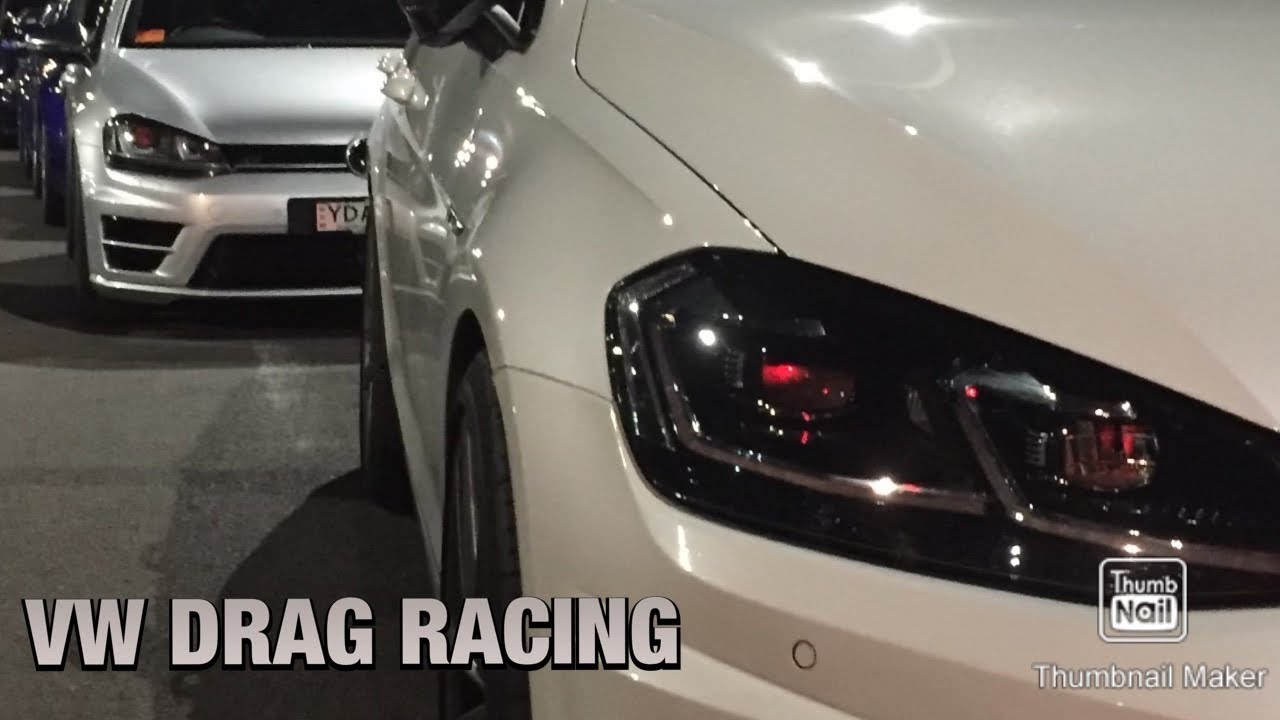 DRAG RACING GOLF R MK6 vs MK7 vs RS3 vs VL TURBO DRAG RACING - YouTube