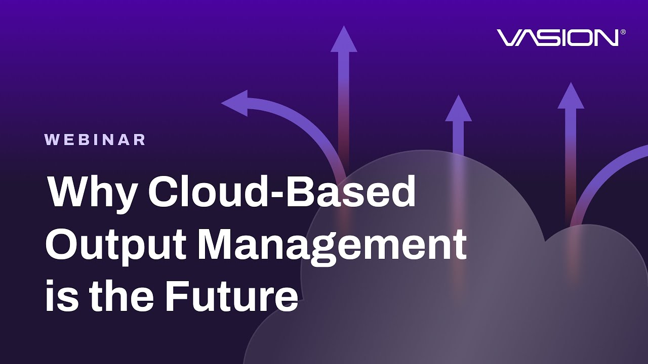 Why Cloud-Based Output Management is the Future - YouTube