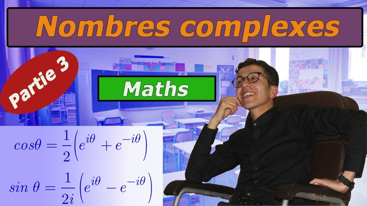 Nombres complexes (3) : Forme exponentielle-Formule de Moivre-Formules ...