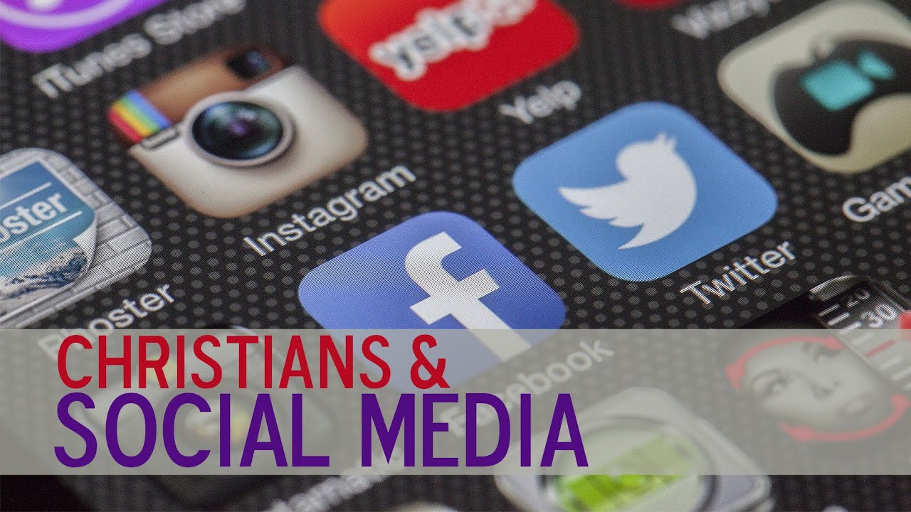 Christians & Social Media - YouTube