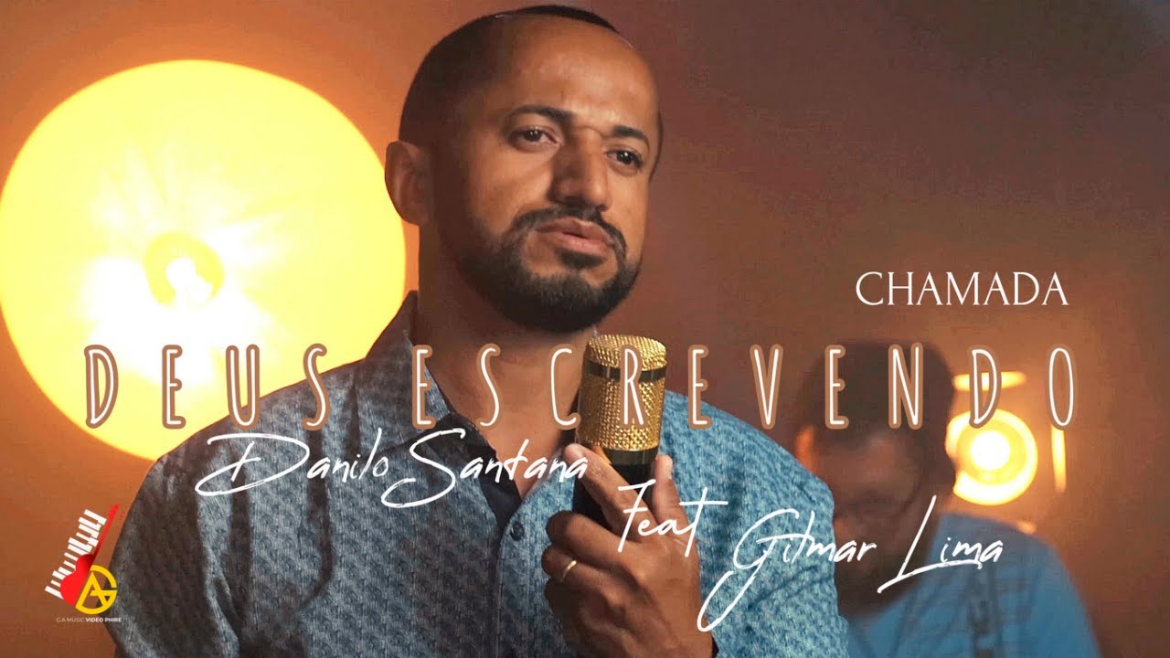 Danilo Santana Feat Gilmar Lima | Deus Escrevendo [depoimento] - YouTube